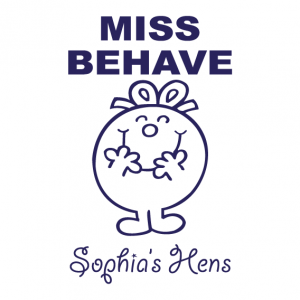 Miss Behave Hen - Inprints - Customised and Personalised Clothing